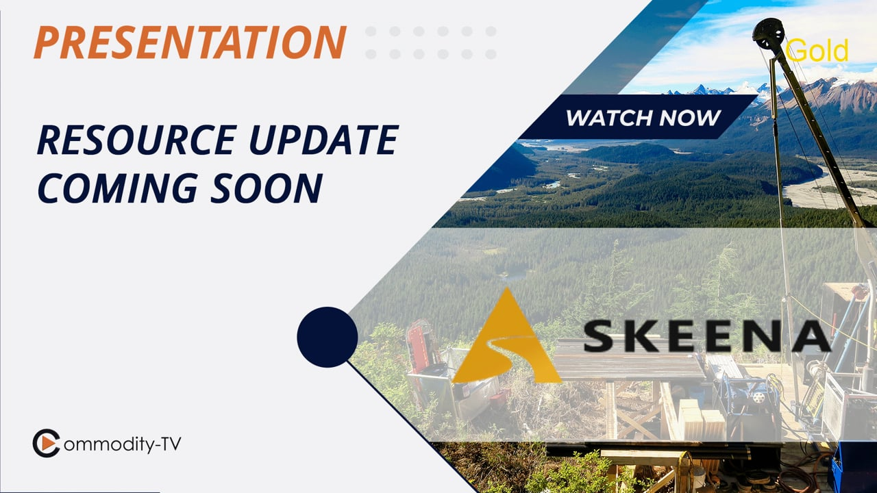 Skeena Resources: Update on the Latest Financing, an Exploration Award ...